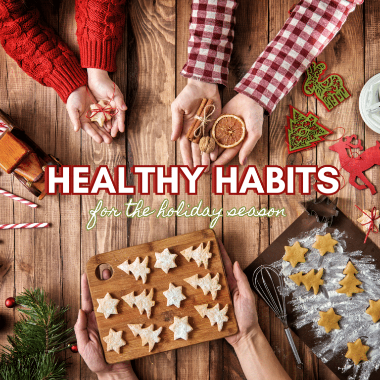 Healthy Habits for the Holiday Season - Whole Health Associates, LLC